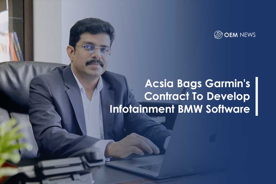 Acsia Bags Garmin's Contract To Develop Infotainment BMW Software