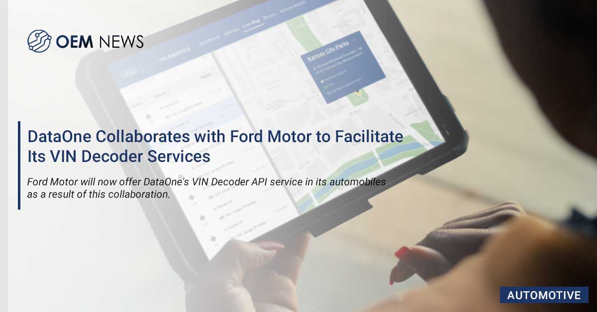 DataOne Collaborates with Ford Motor to Facilitate Its VIN Decoder ...