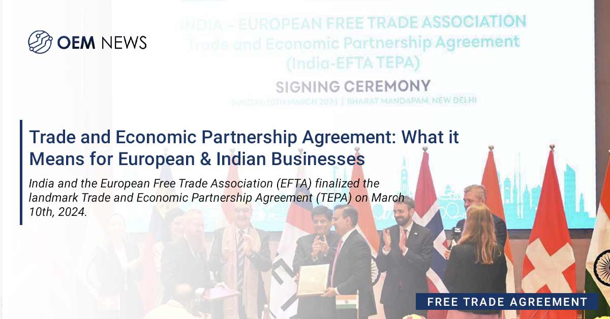 Trade & Economic Partnership Agreement: What it Means for European EFTA ...